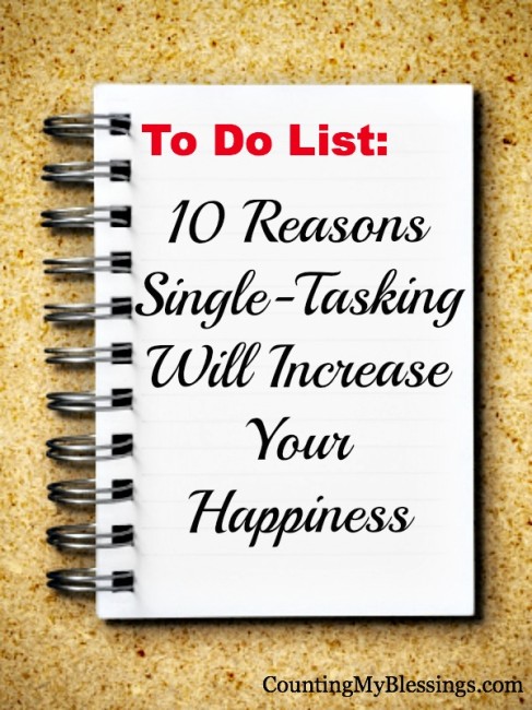 10 Reasons Single-Tasking Day Will Increase Your Happiness – Counting ...