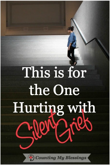 This Is For The One Hurting With Silent Grief Counting My Blessings