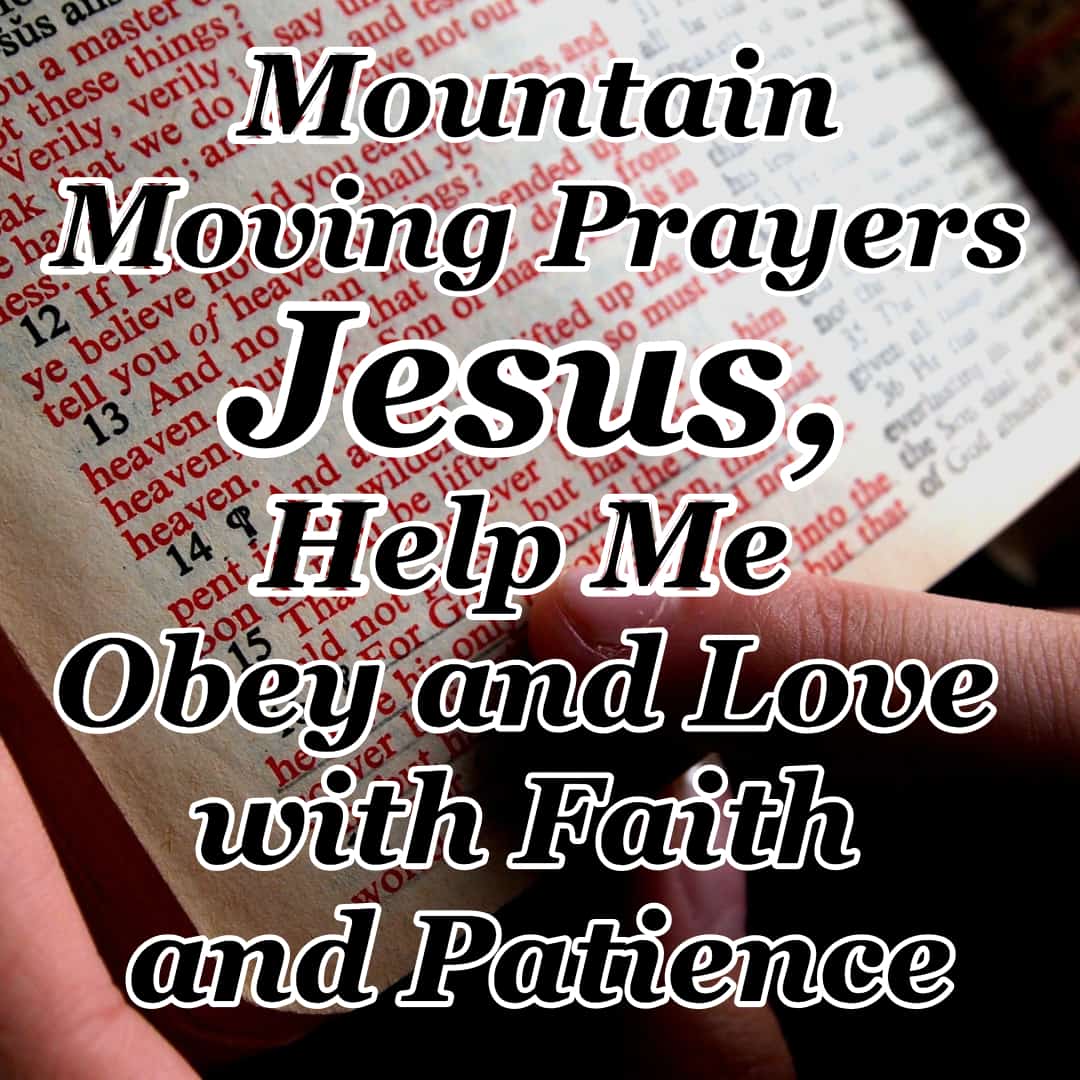 Jesus, Help Me Obey and Love with Faith and Patience | CMB